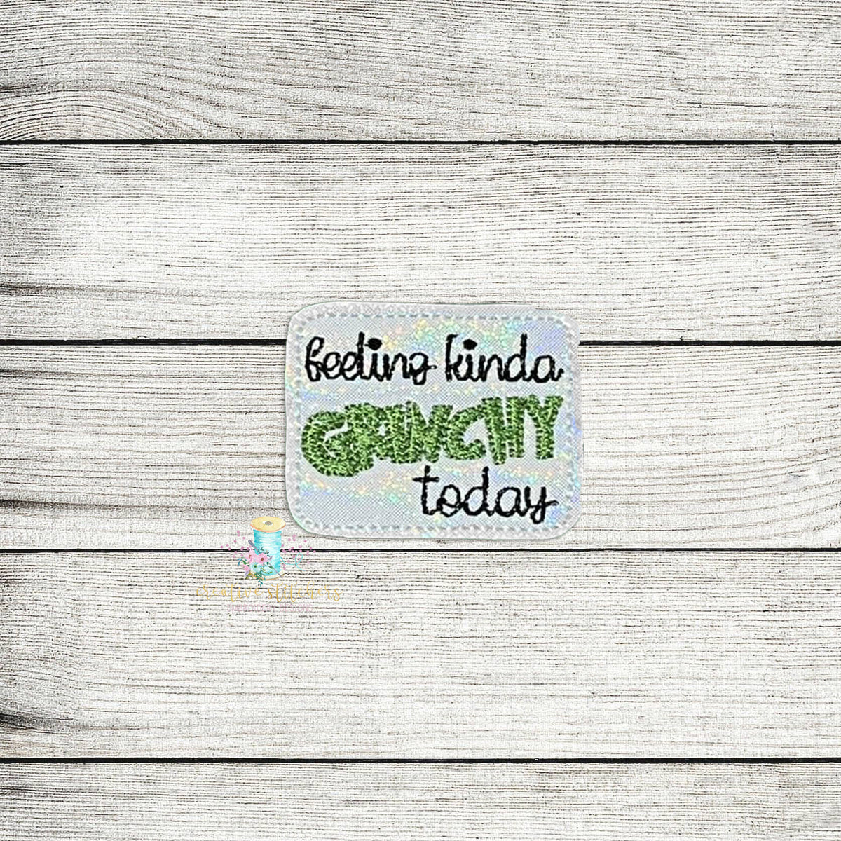 Feeling Kinda Grouchy Feltie Digital Embroidery Design File – Creative ...