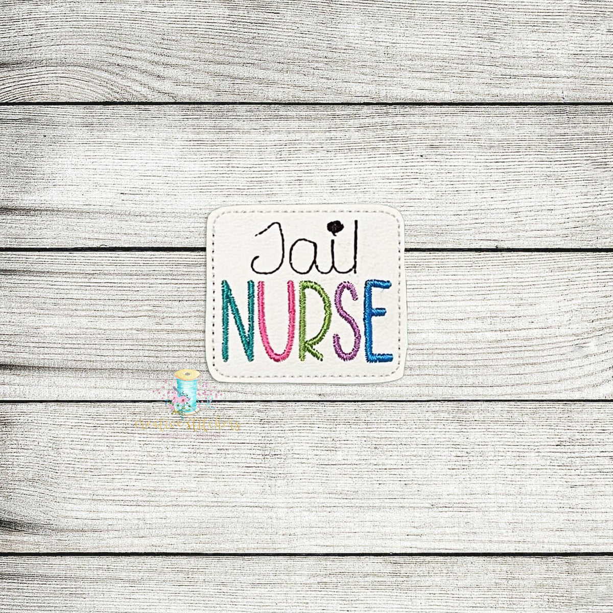 Jail Nurse Feltie Digital Embroidery Design File – Creative Stitchers