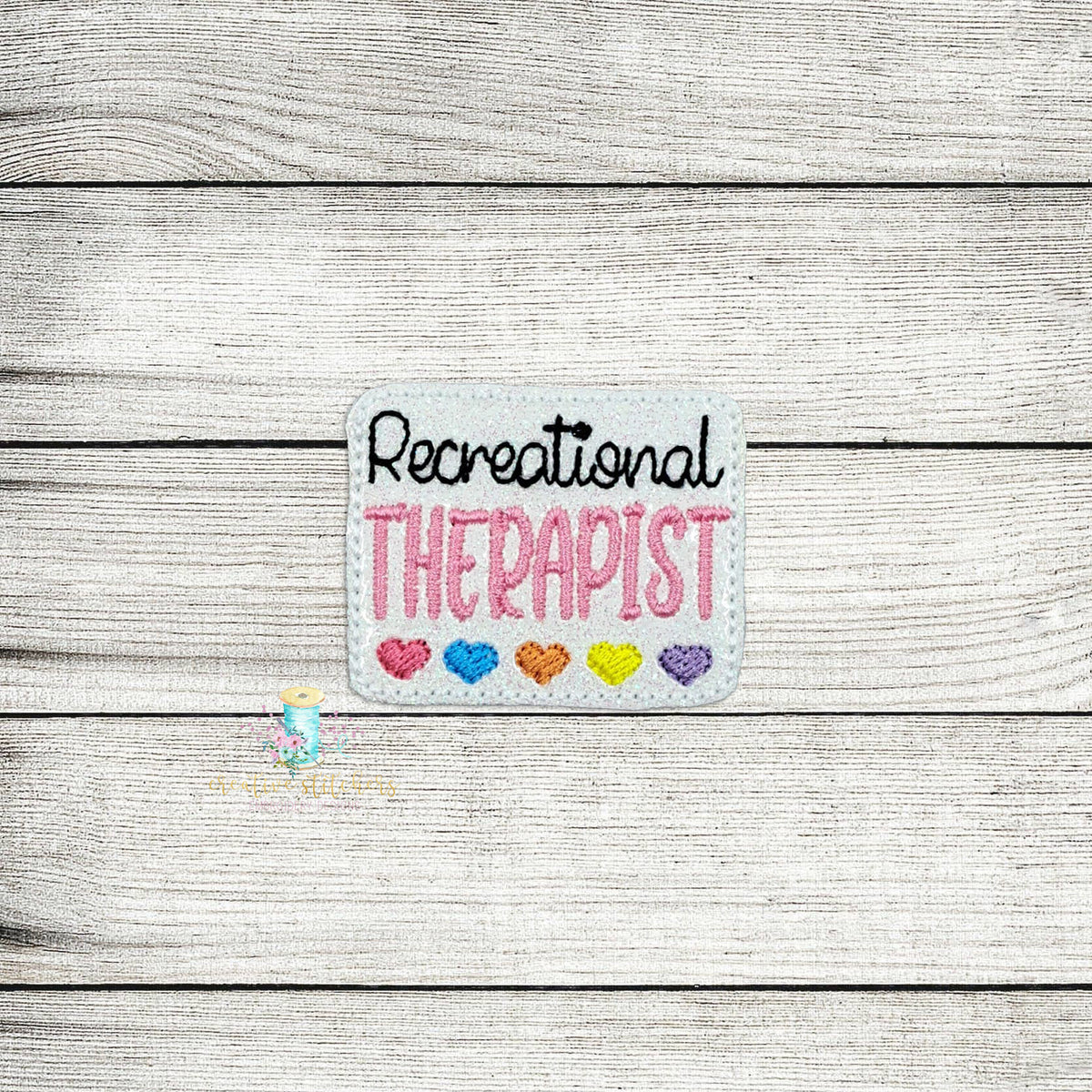 Recreational Therapist Feltie Digital Embroidery Design File – Creative ...