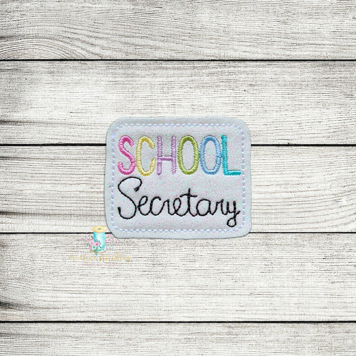 School Secretary Feltie Digital Embroidery Design File – Creative Stitchers