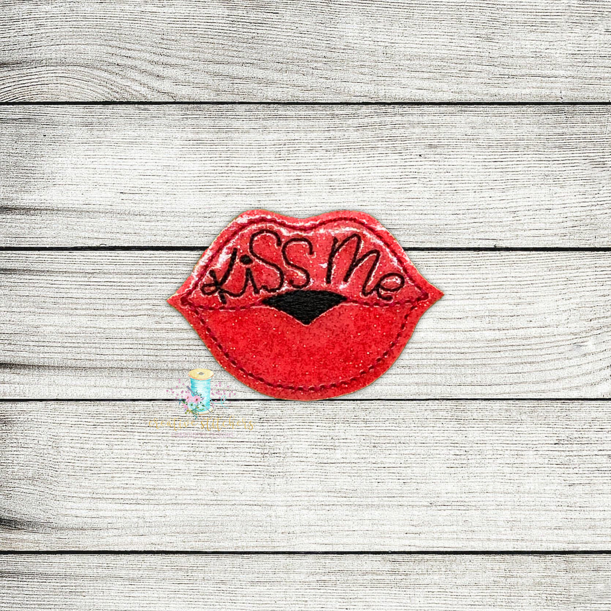 Kiss Me Lips Feltie Embroidery Design File – Creative Stitchers