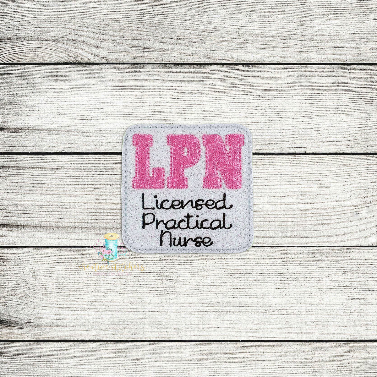 LPN Feltie Digital Embroidery Design File – Creative Stitchers