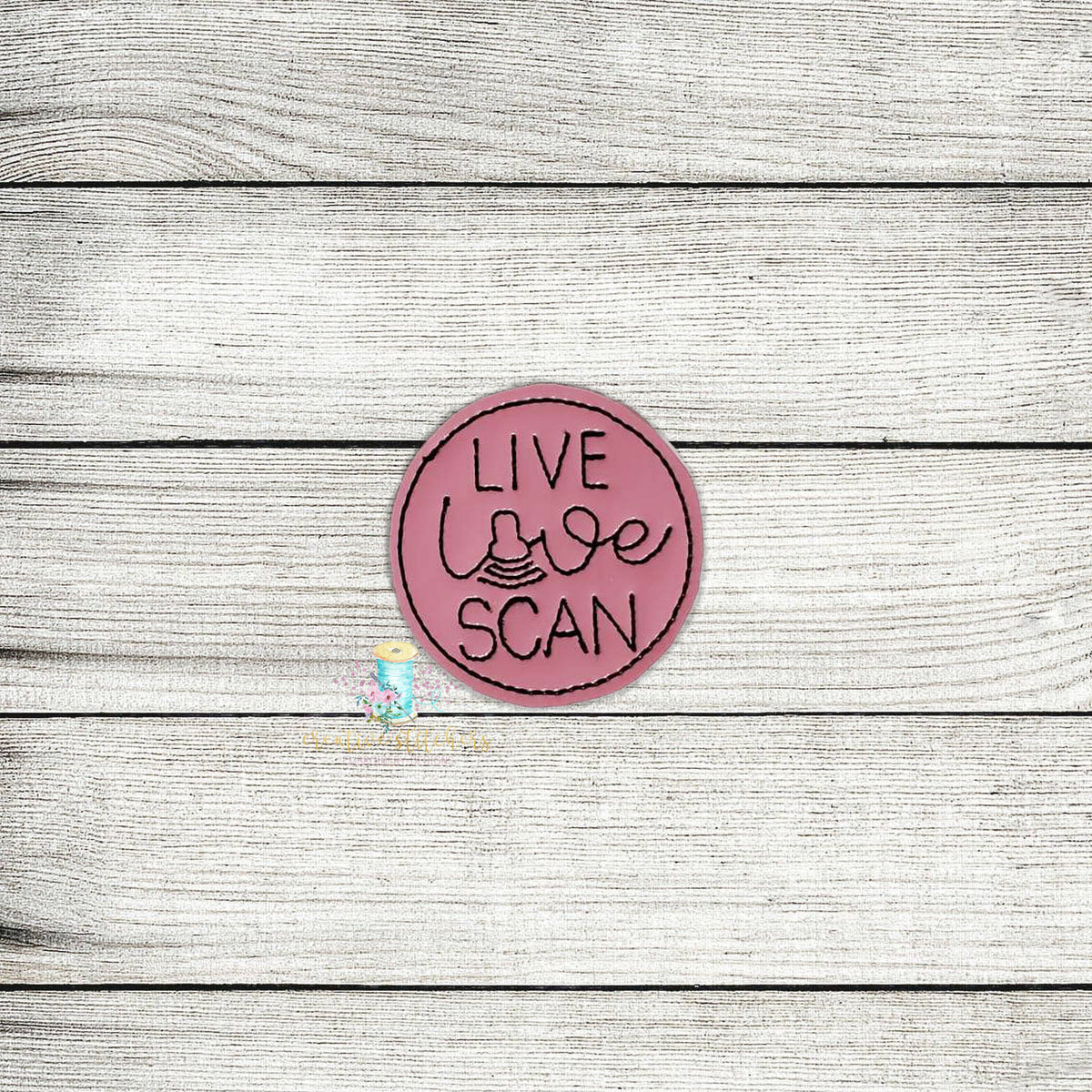 Live Love Scan Feltie Digital Embroidery Design File – Creative Stitchers