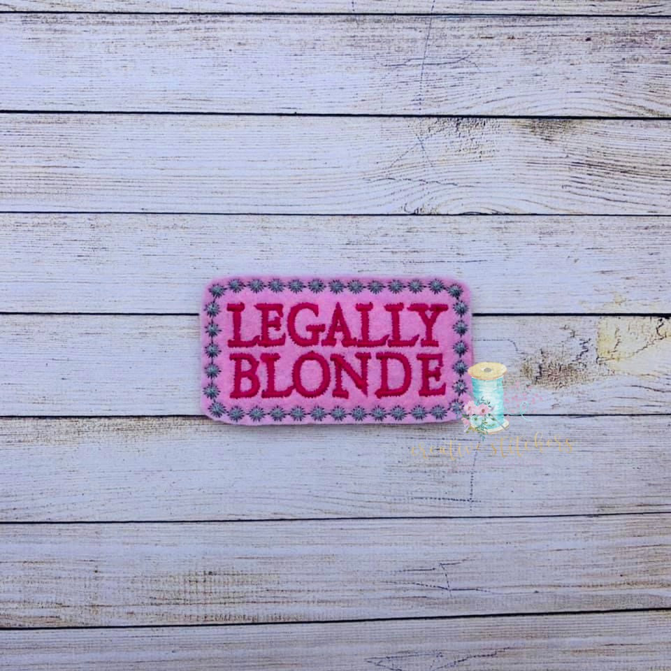 Legally Blonde Digital Embroidery Design File – Creative Stitchers